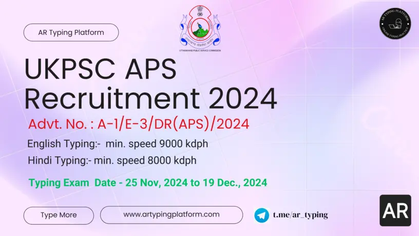 Uttrakhand UKPSC APS Recruitment 2024 English & Hindi Typing Skill Test ...
