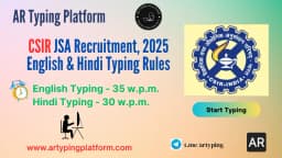 CSIR JSA Recruitment 2025 English Typing & Hindi Typing Rules.
