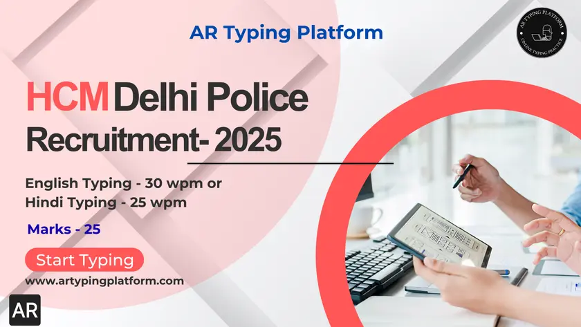 Head Constable Ministerial (HCM) in Delhi Police Recruitment 2025 English & Hindi Typing Rules ...